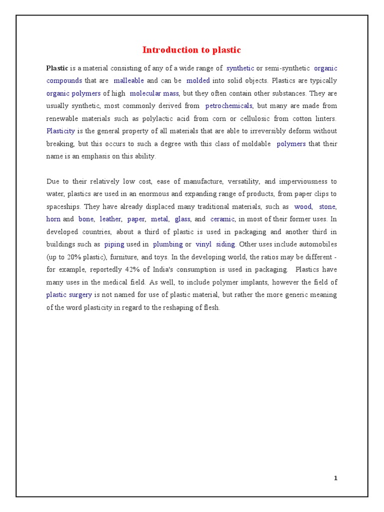 Introduction To Plastic: Plastic Is A Material Consisting of Any of A ...