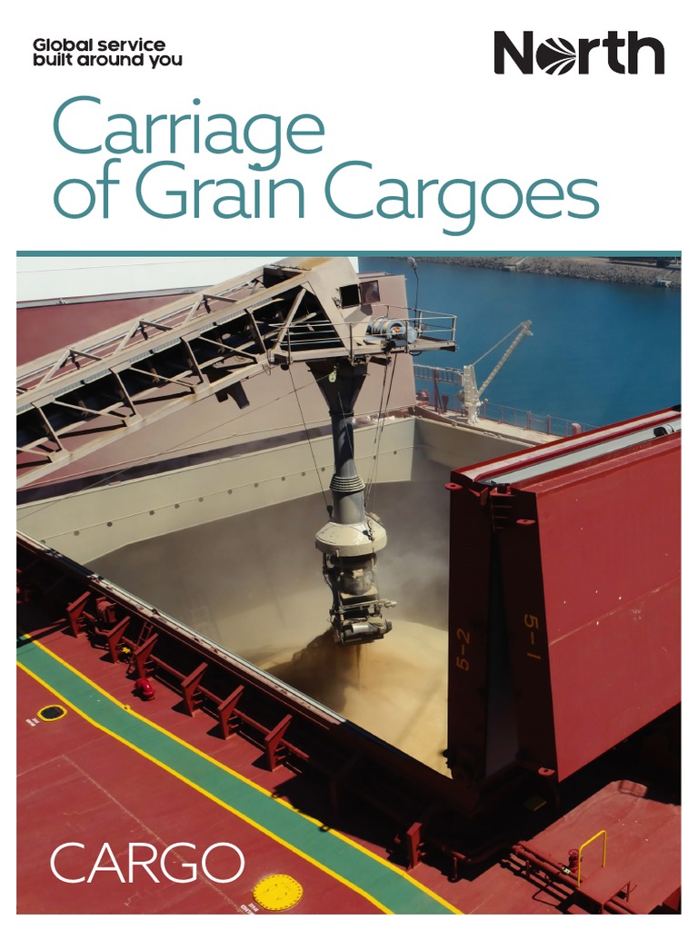 Carriage of Grain Cargoes Briefing | PDF | Cargo | Cereals