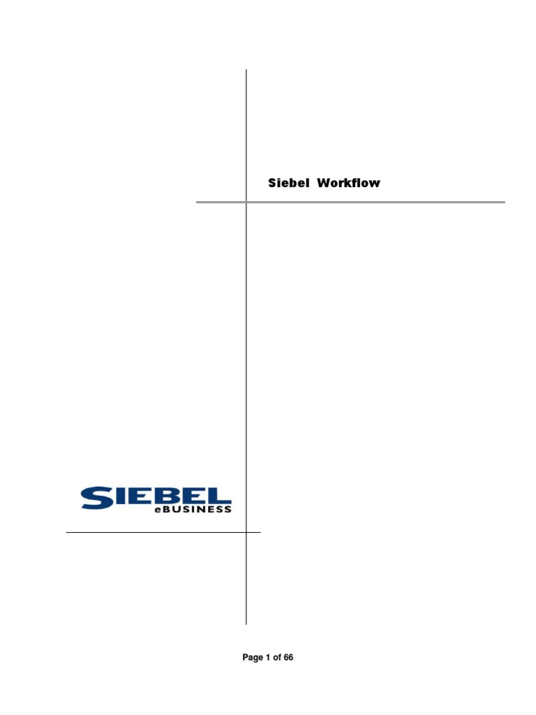 Siebel Workflow: Page 1 of 66 | PDF | Business Process | Workflow