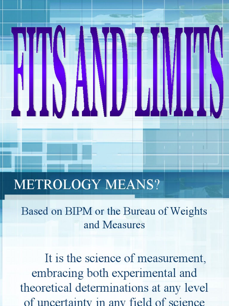 METROLOGY: THE SCIENCE OF MEASUREMENT | PDF | Engineering Tolerance ...