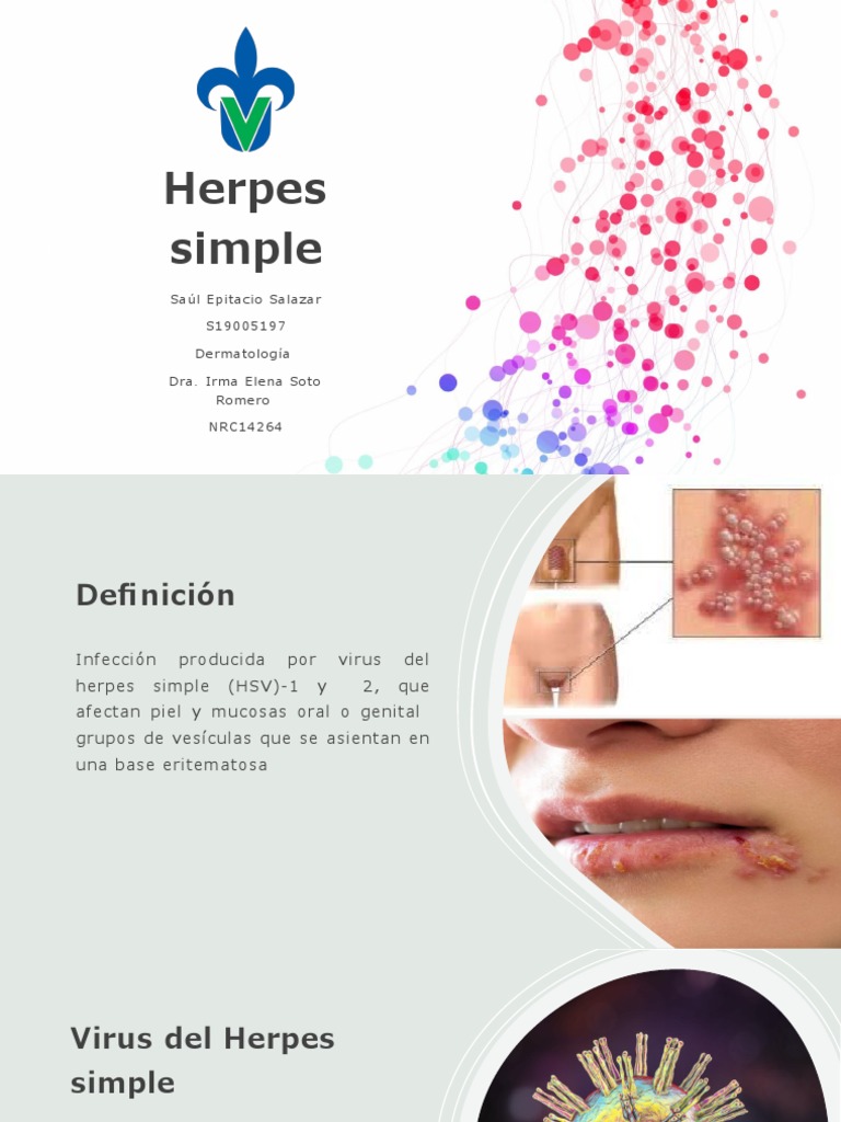 Herpes simple: definición, etiología, cuadros clínicos, diagnóstico y ...