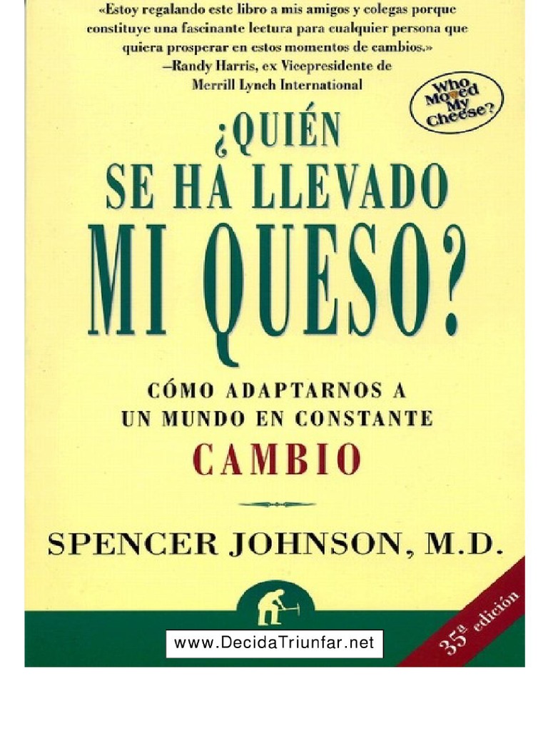Libro Quien Se Ha Llevado Mi Queso | PDF