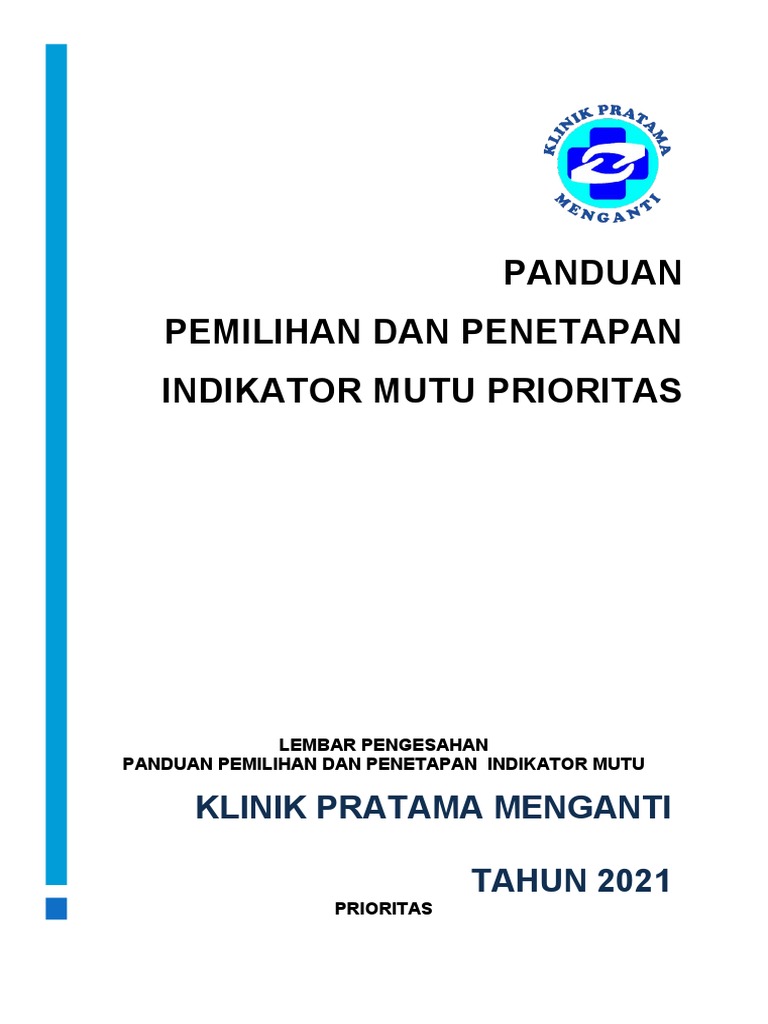 Panduan Pemilihan Dan Penetapan Indikator Mutu Prioritas: Klinik Pratama Menganti TAHUN 2021 | PDF