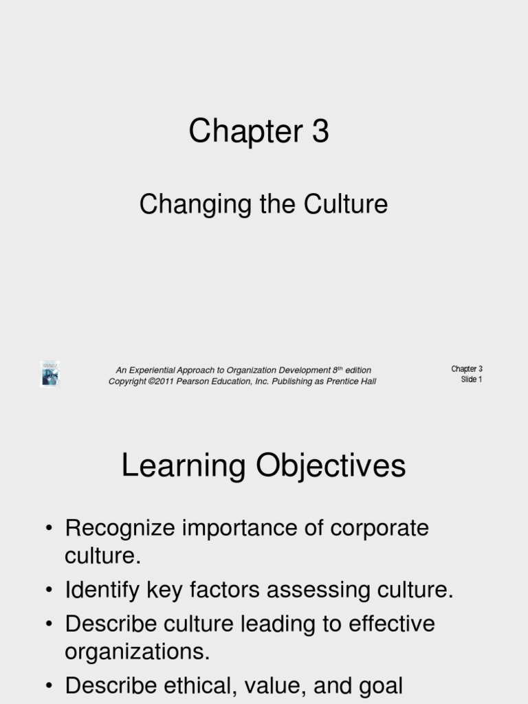Changing The Culture: An Experiential Approach To Organization ...
