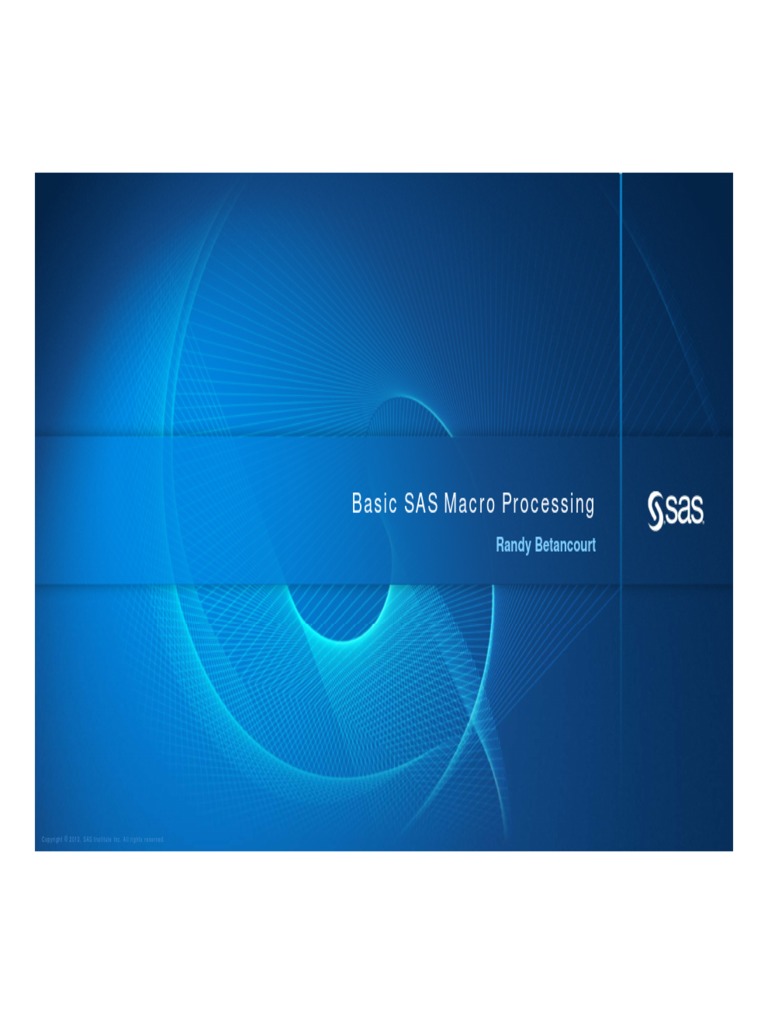 Betancourt SAS Macro Basics | PDF | Sas (Software) | Macro (Computer Science)
