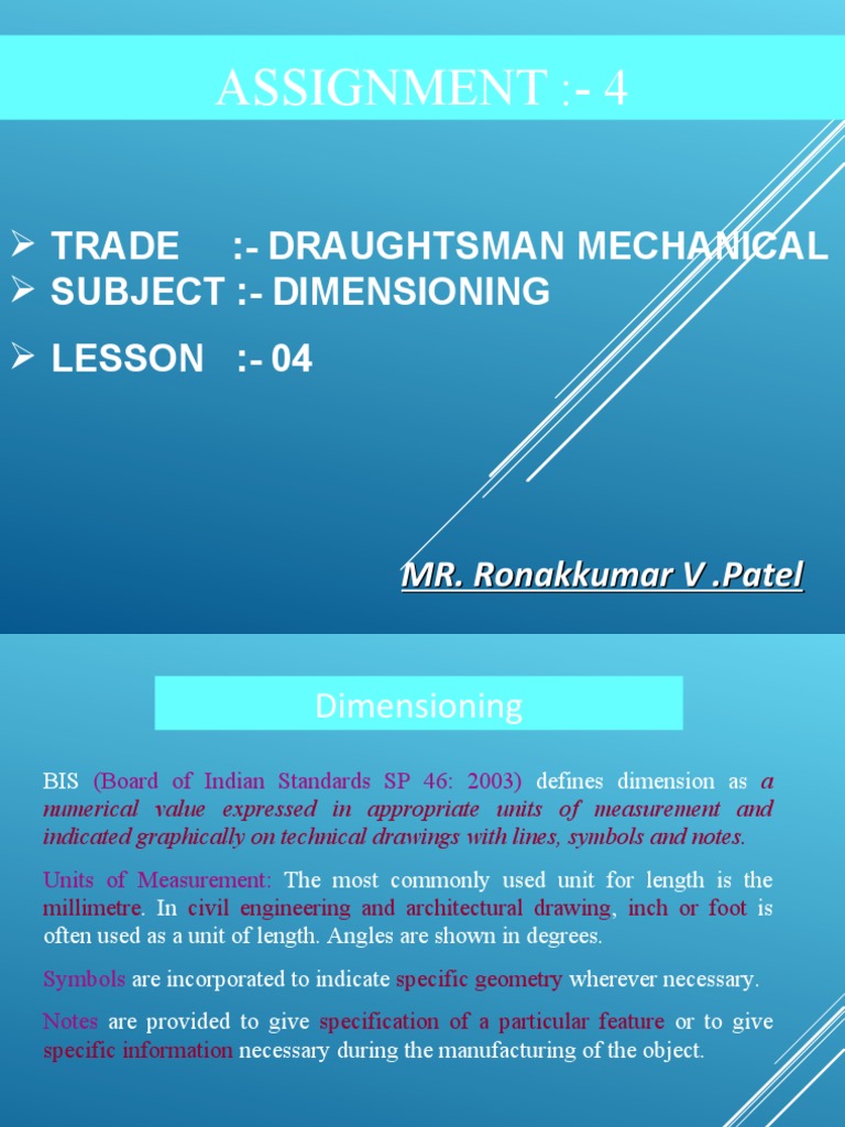 Assignment:-4: Trade: - Draughtsman Mechanical Subject: - Dimensioning ...