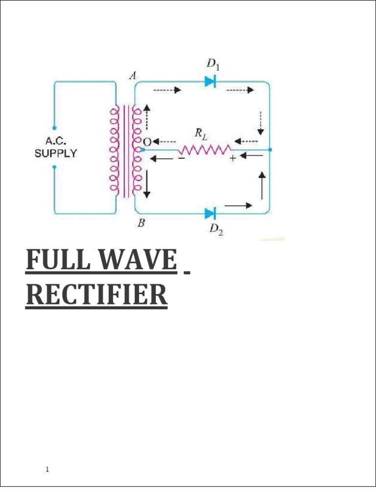 Full Wave Rectifier | PDF | Rectifier | Capacitor