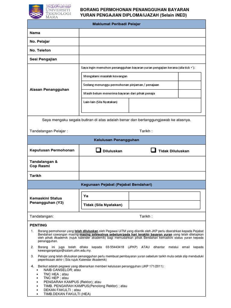 Borang Permohonan Penangguhan Bayaran Yuran Pengajian Diploma/Ijazah (Selain Ined) | PDF