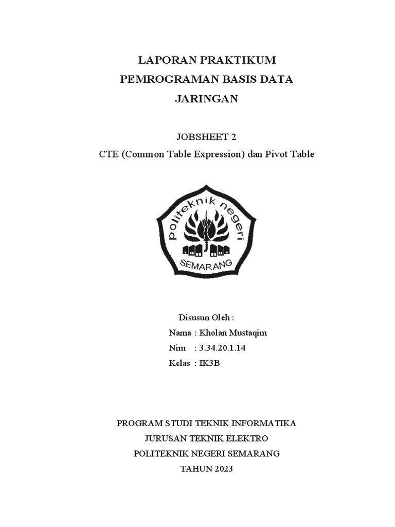 IK3B - 12 - Kholan Mustaqim - Jobsheet 2 - CTE (Common Table Expression) Dan Pivot Table | PDF ...