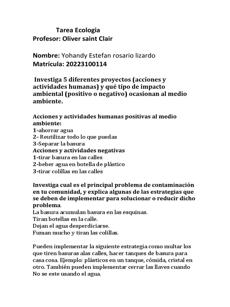 Tarea Ecologia Profesor: Oliver Saint Clair Nombre: Yohandy Estefan Rosario Lizardo Matrícula ...