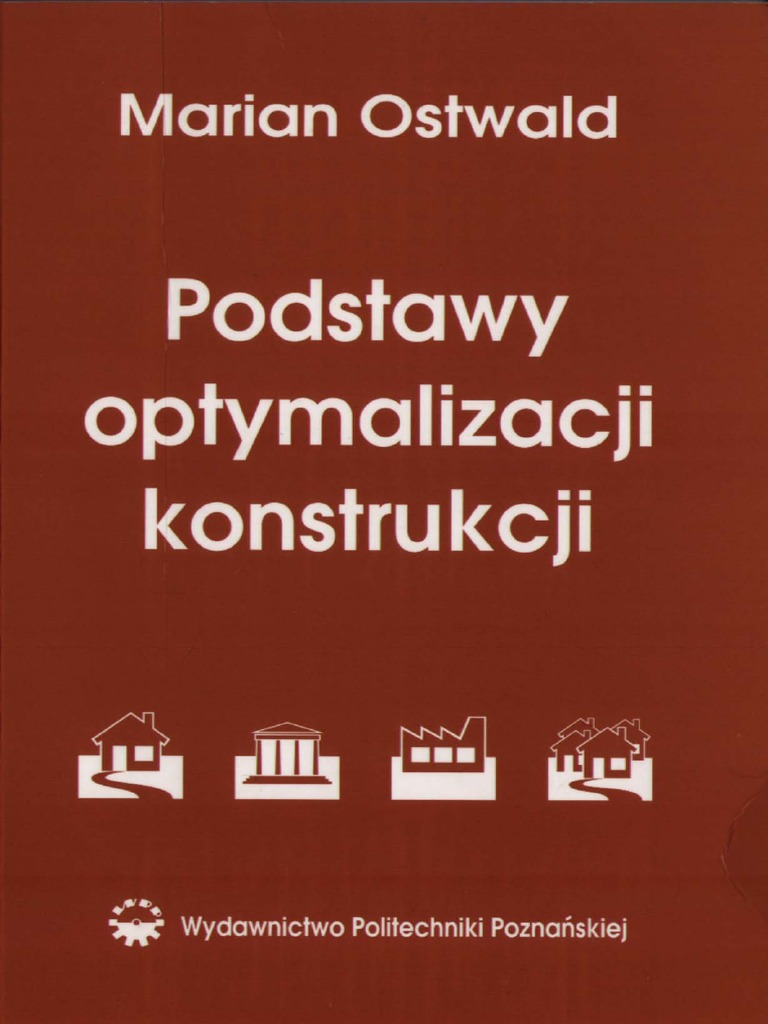 Ostwald M. - Podstawy Optymalizacji Konstrukcji | PDF