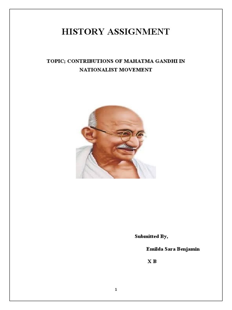 History Assignment: Topic Contributions of Mahatma Gandhi in ...