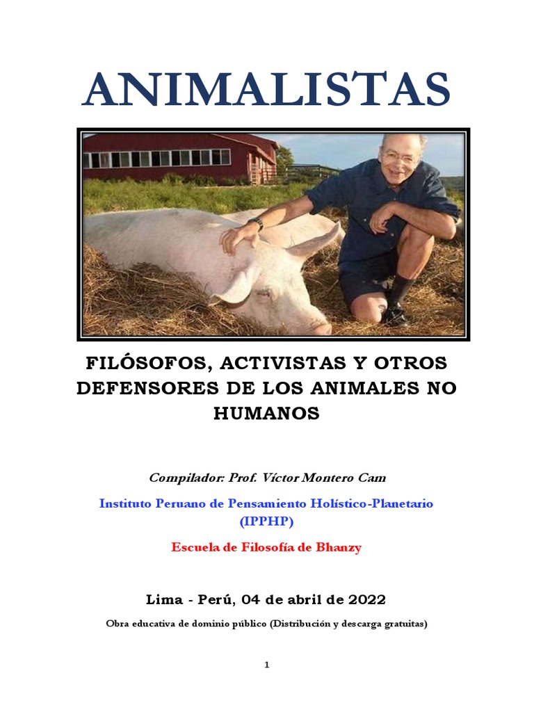 Animalistas Filosofos Activistas y Otros | PDF | Bienestar de los ...