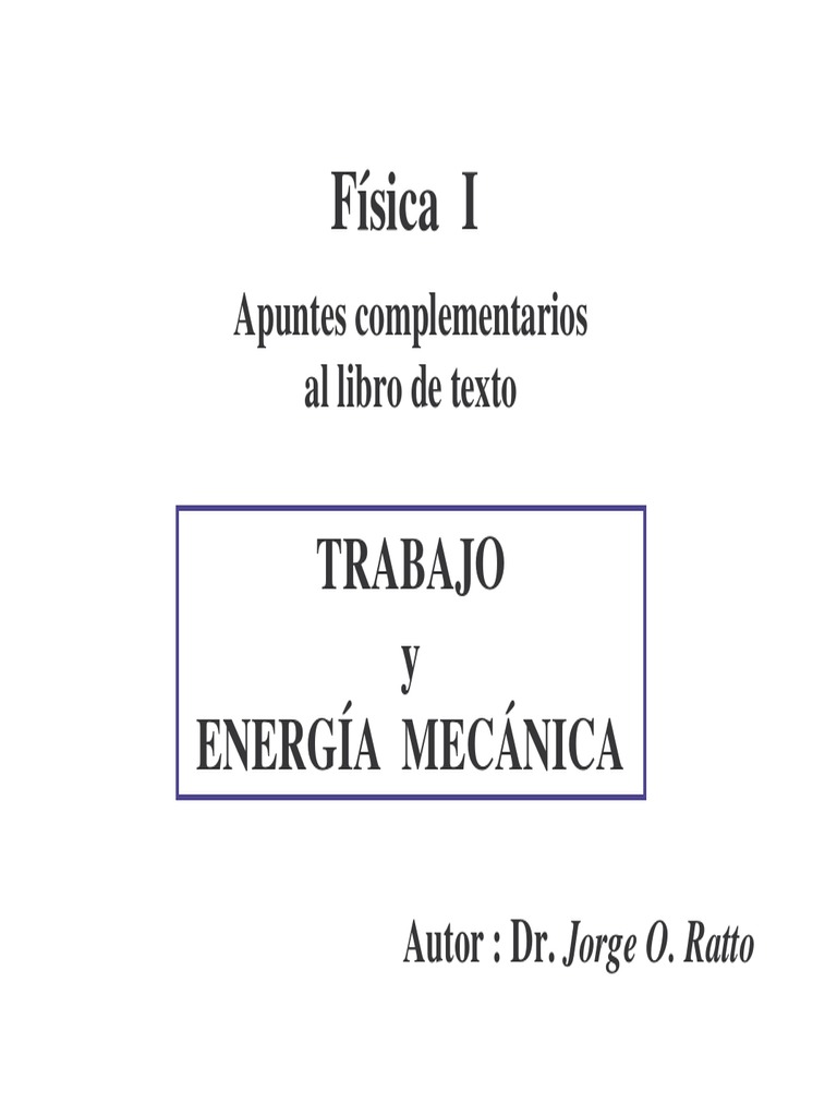 05 Trabajo y Energia - Fisica 1 ITBA | PDF | Energía potencial | Fuerza 05 Trabajo y Energia - Fisica 1 ITBA | PDF | Energía potencial | Fuerza