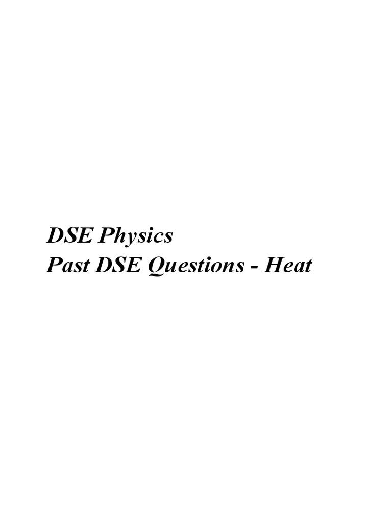 DSE Physics Past DSE Questions - Heat | PDF | Thermal Insulation | Heat ...