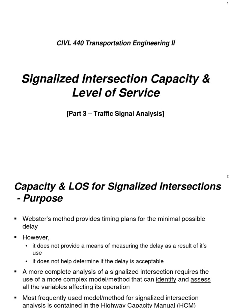 Analyzing Traffic Flow and Level of Service at Signalized Intersections Using the Highway ...