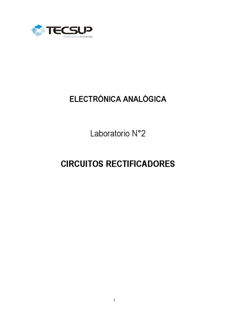 LABORATORIO 2 Circuitos Rectificadores | PDF | Rectificador | Diodo