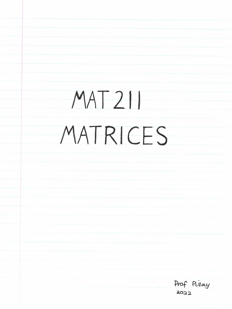 MAT211 Matrices Notes | PDF