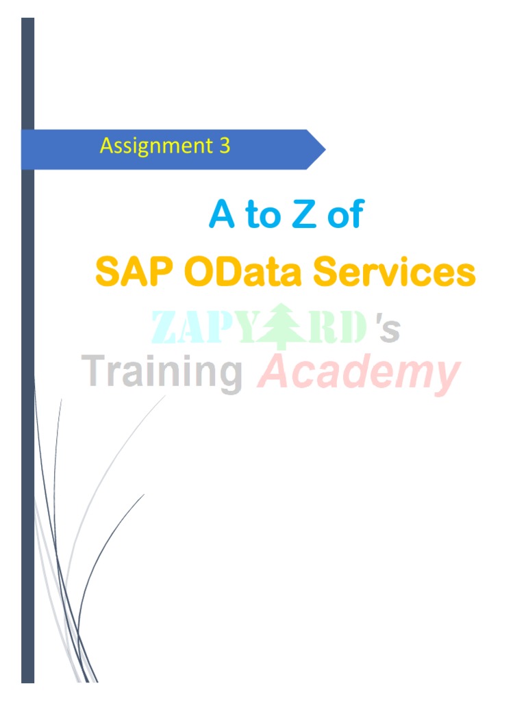 Assignment 3 A To Z of SAP OData Services Training 1661176117 | PDF | Information Technology ...