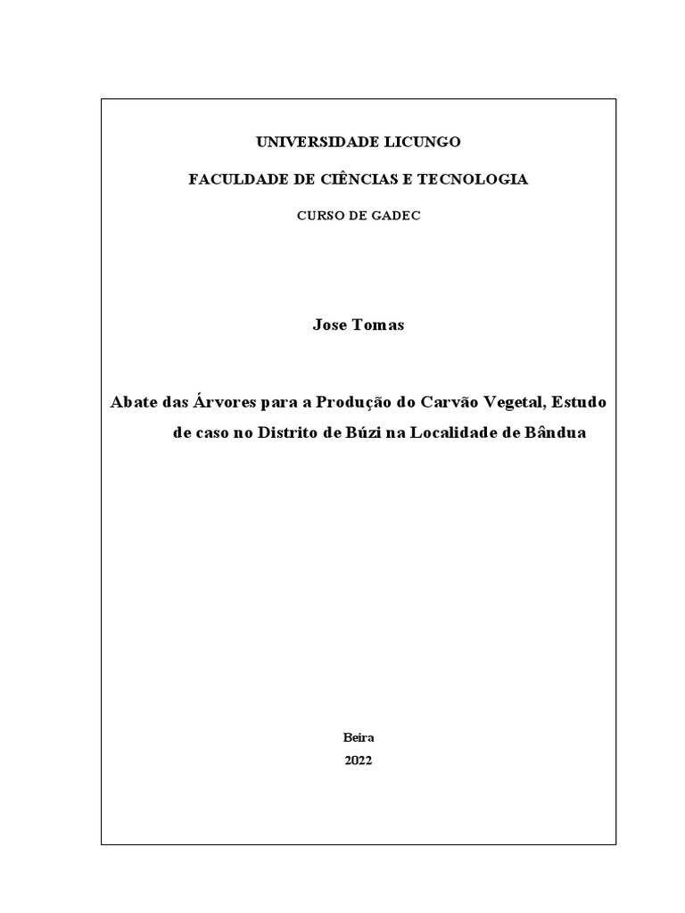 Abate Das Árvores para A Produção Do Carvão Vegetal, Estudo de Caso No ...