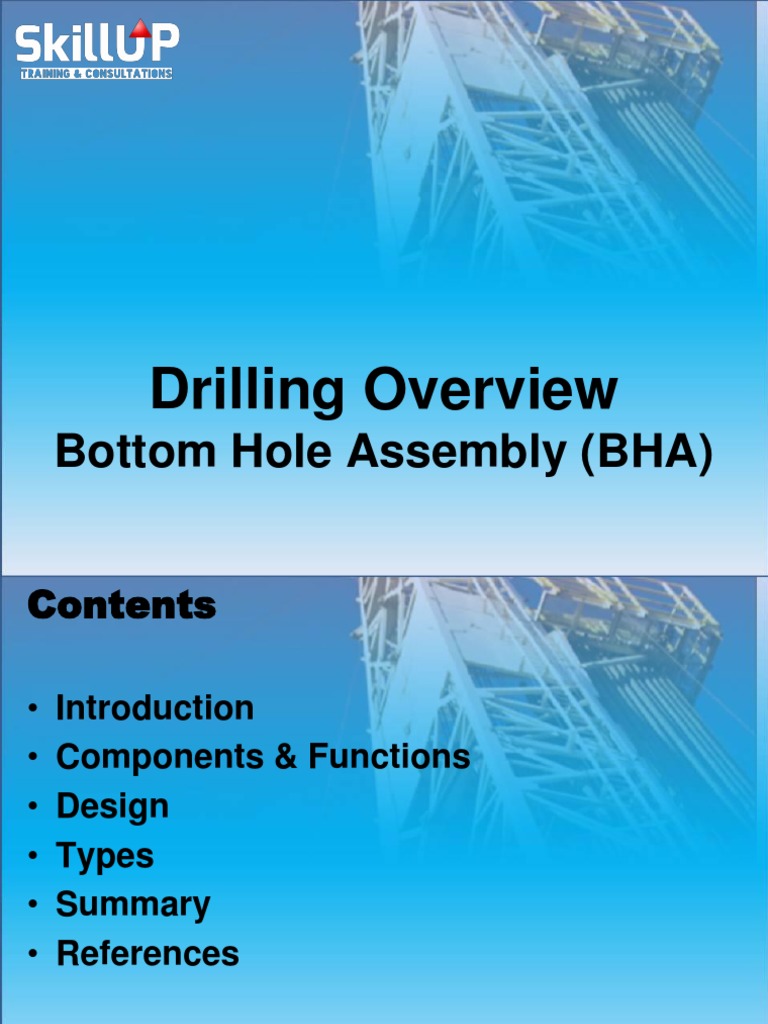 Drilling Overview: Bottom Hole Assembly (BHA) | PDF | Drilling ...