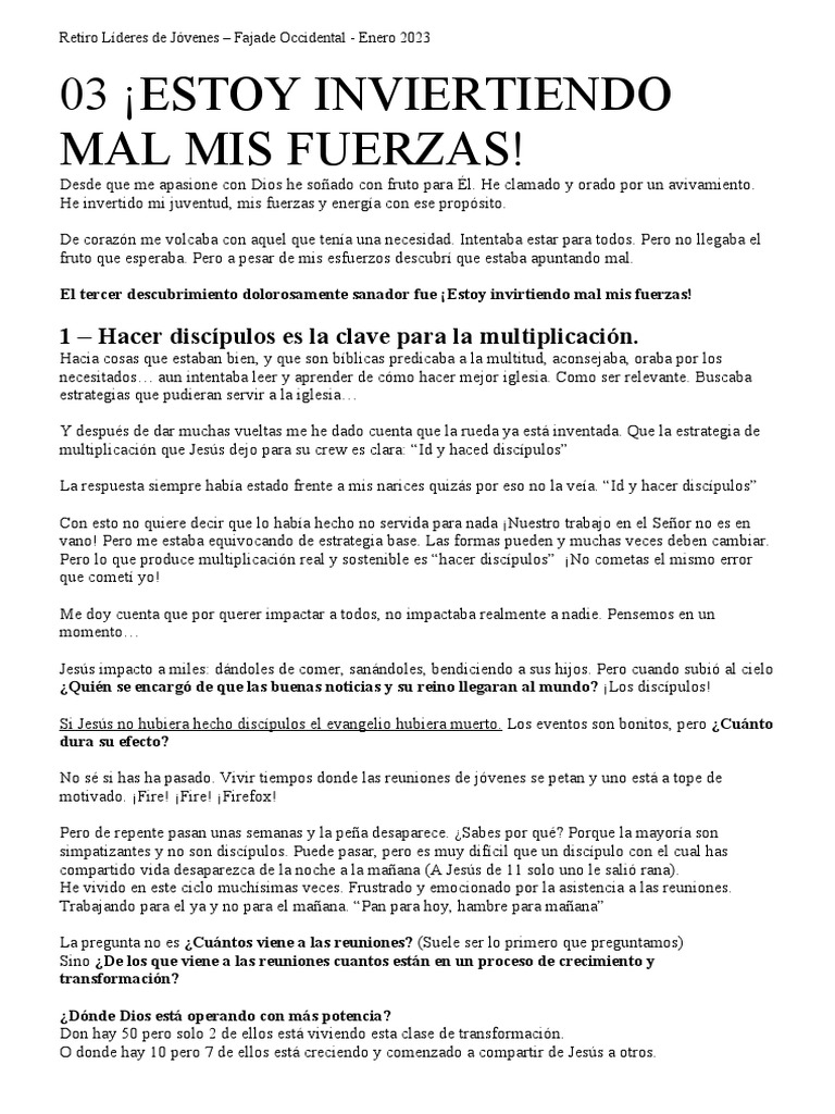 03 ¡Estoy Inviertiendo Mal Mis Fuerzas!: 1 - Hacer Discípulos Es La Clave para La Multiplicación ...