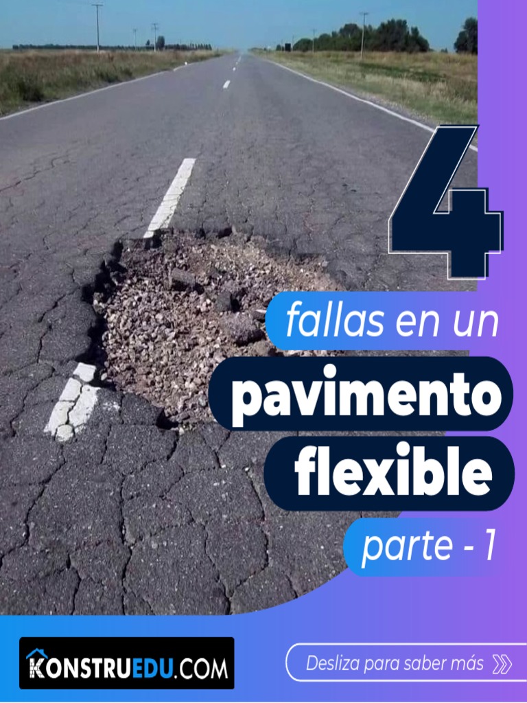 4 Fallas En Un Pavimento Flexible Parte 1 Pdf Hogar Jardinería Y