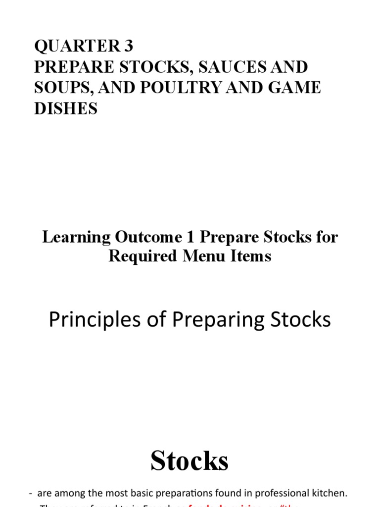 Types and Preparation of Stocks | PDF | Soup | Stock (Food)