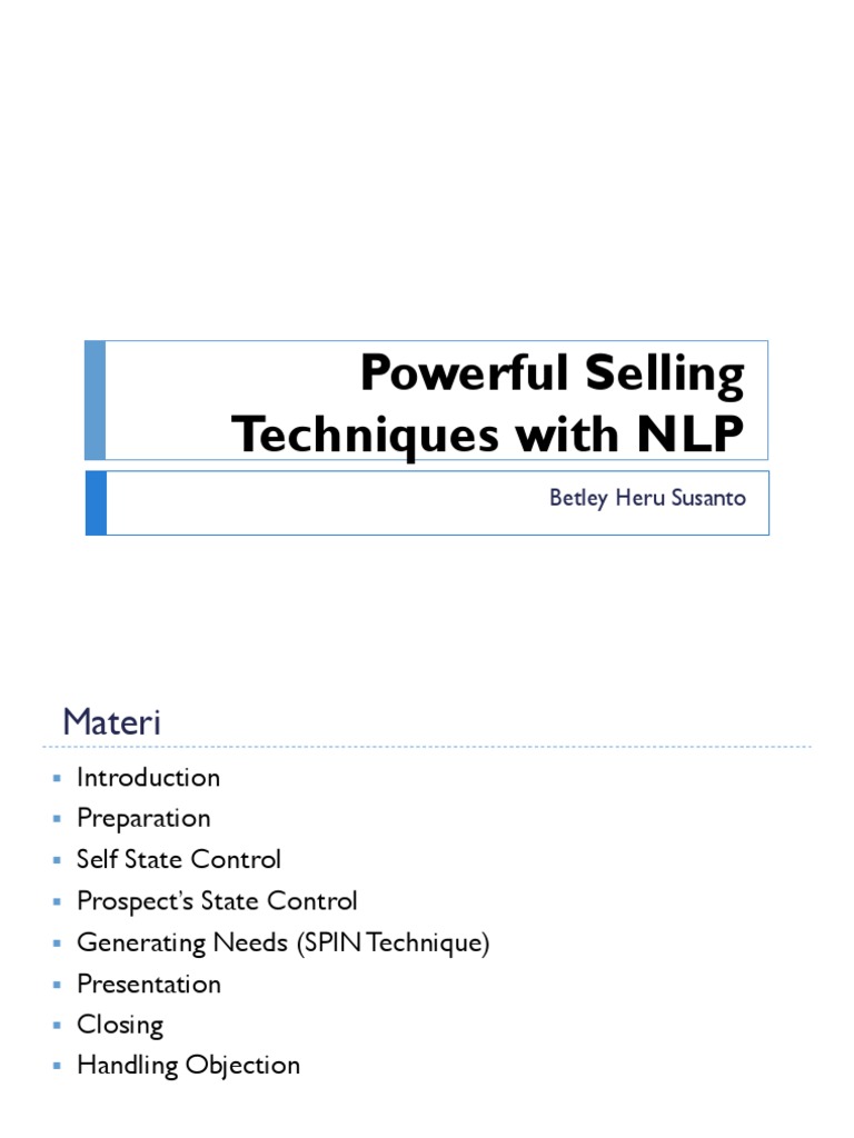 Powerful Selling Techniques With NLP: Betley Heru Susanto | PDF