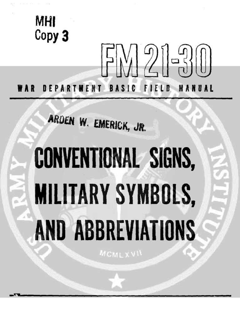 Conventional Signs, Military Symbols, Abbreviations - FM 21-30-1943 ...