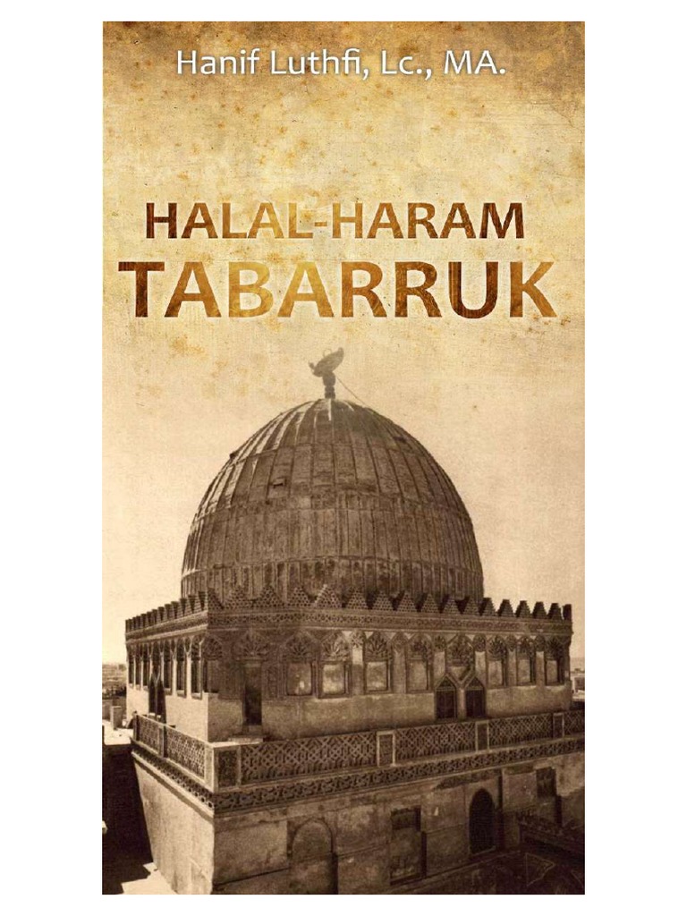 Hanif Luth Fi, LC - Halal Haram Tabarruk A | PDF