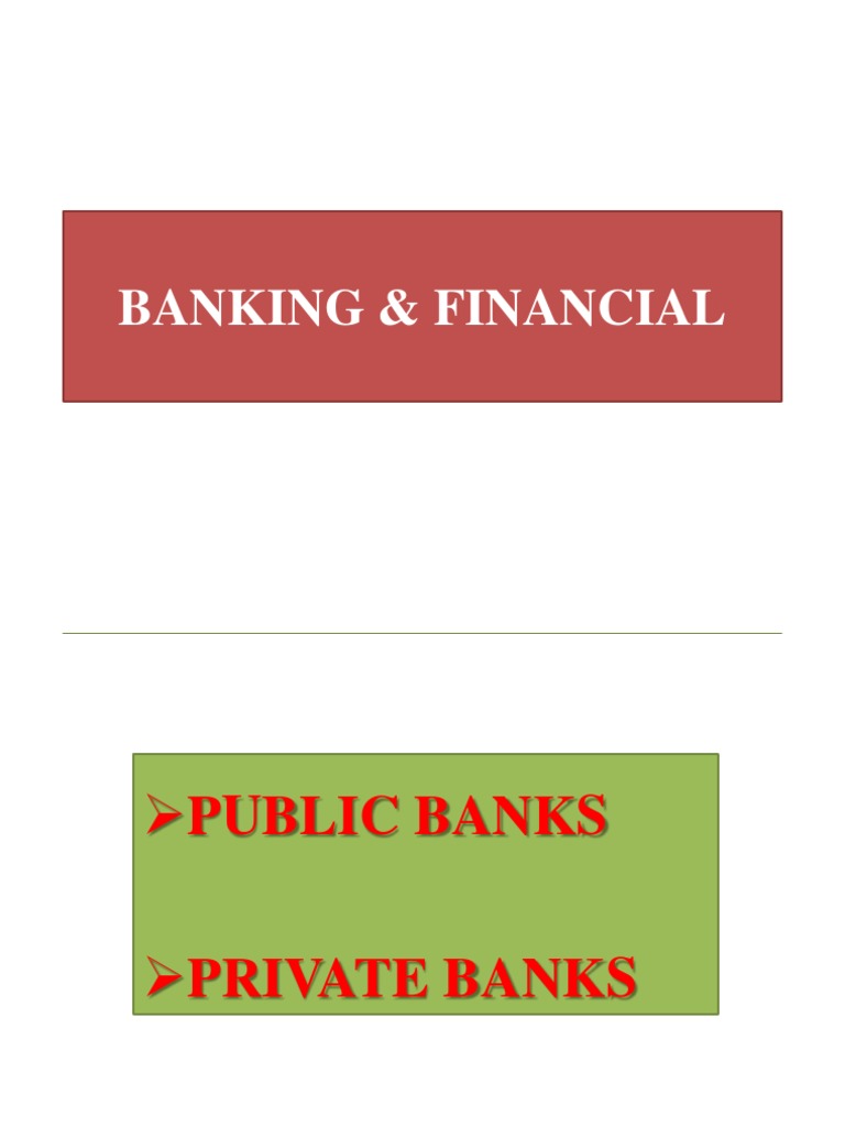 Public vs Private Banks: Services Overview | PDF | Business