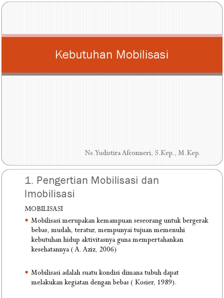 Kebutuhan Mobilisasi dan Imobilisasi | PDF