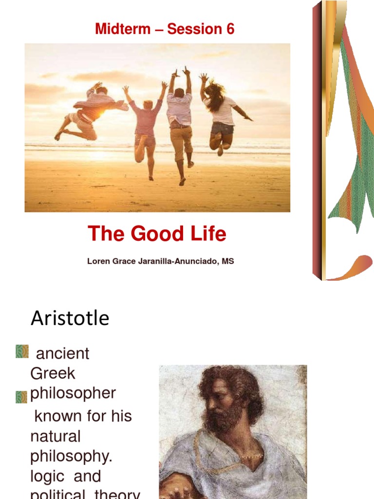The Good Life: Midterm - Session 6 | PDF | Virtue | Ethical Principles