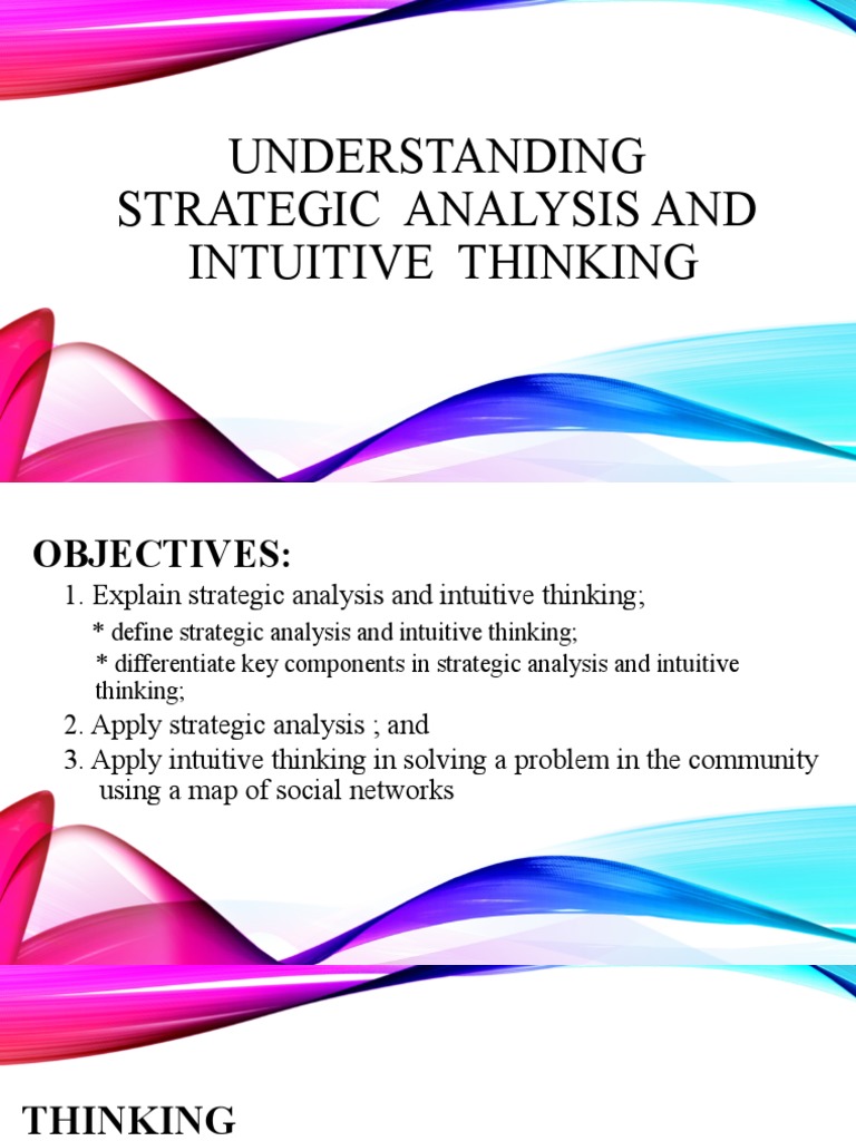 Understanding Strategic Analysis and Intuitive Thinking | PDF | Thought | Intuition