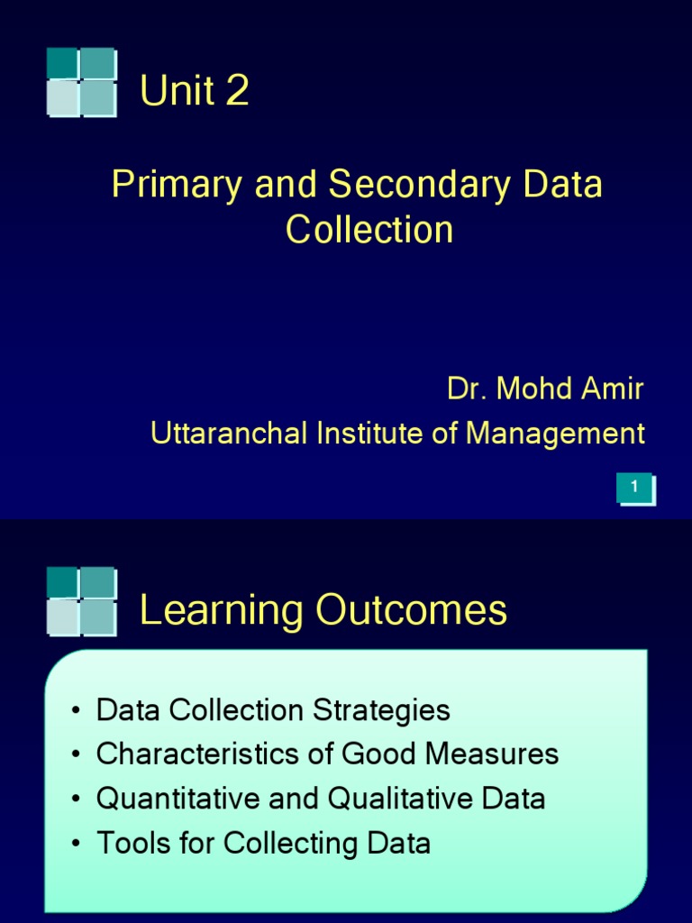 Unit 2: Primary and Secondary Data Collection | PDF | Survey ...