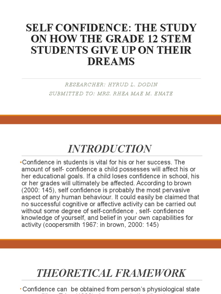 Self Confidence: The Study On How The Grade 12 Stem Students Give Up On ...
