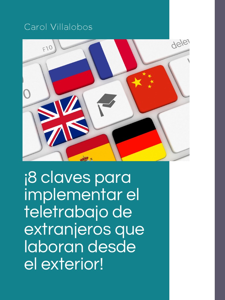 ¡8 Claves para Implementar El Teletrabajo de Extranjeros! | PDF ... ¡8 Claves para Implementar El Teletrabajo de Extranjeros! | PDF ...