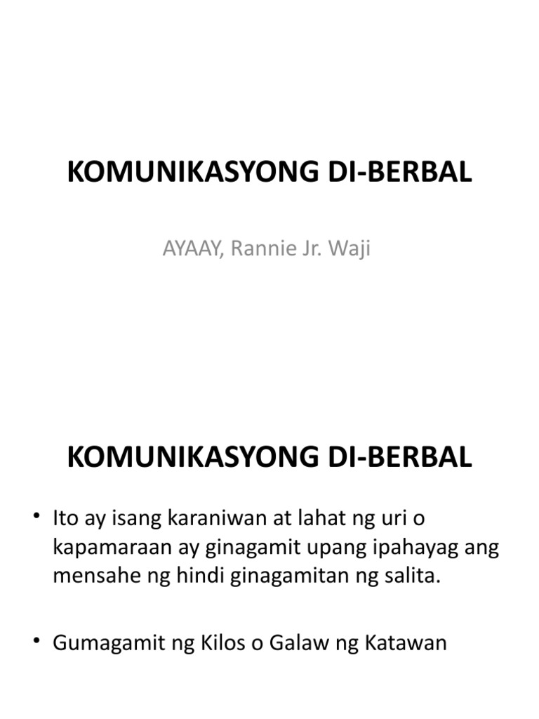 Komunikasyong Di-Berbal: AYAAY, Rannie Jr. Waji | PDF