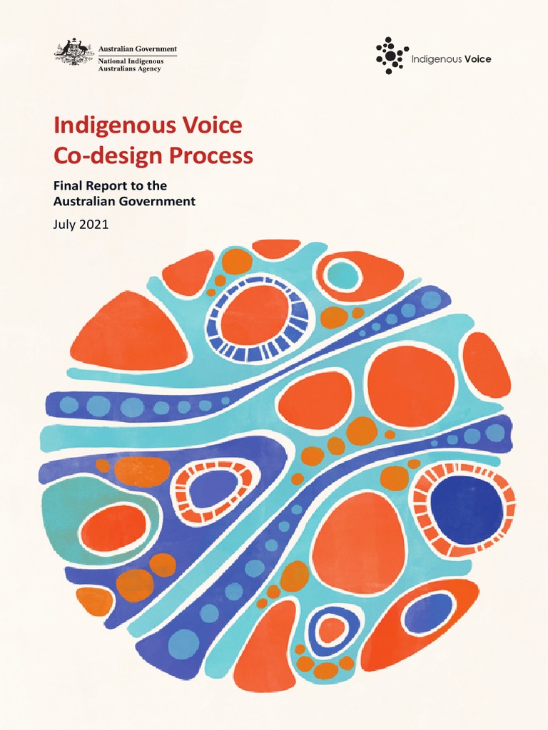 Indigenous Voice Co-Design Process: Final Report To The Australian ...