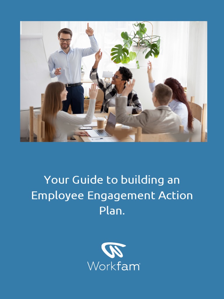 Your Guide To Building An Employee Engagement Action Plan | PDF ...