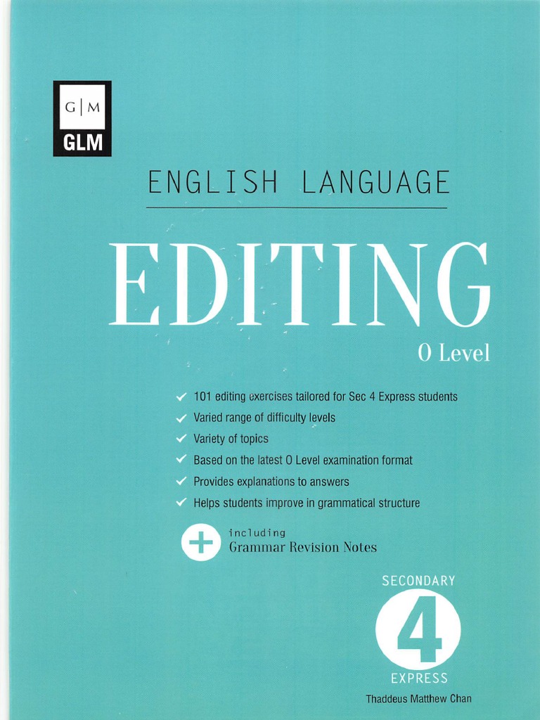 English - Editing O Level Sec 4 Express - GLM - 2021 | PDF