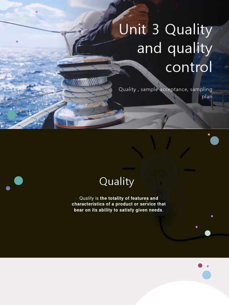Unit 3 Quality and Quality Control: Quality, Sample Acceptance ...