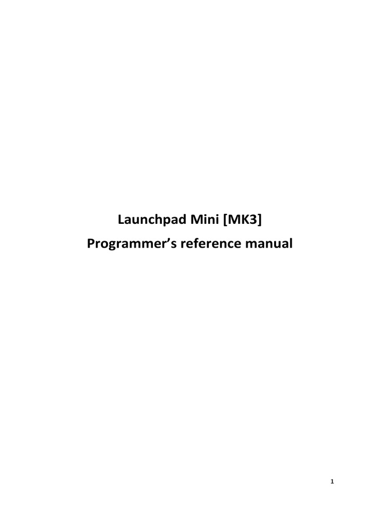 Launchpad Mini - Programmers Reference Manual | PDF | Usb | Computer ... Launchpad Mini - Programmers Reference Manual | PDF | Usb | Computer ...