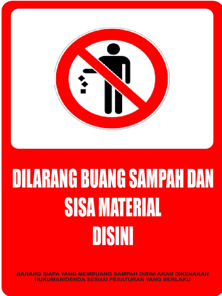 Dilarang Buang Sampah Dan Sisa Material Disini | PDF | Hukum