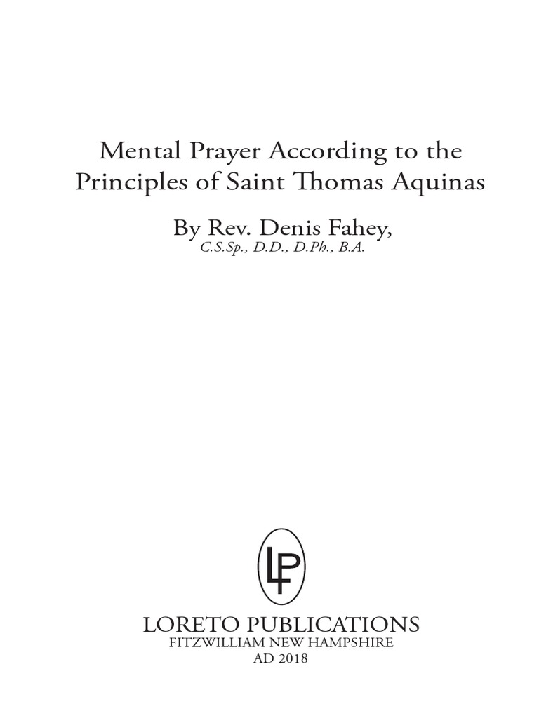 Mental Prayer According To The - Fahey, Denis, C.S.SP., D.D., D - 9433 | PDF | Thomas Aquinas ...