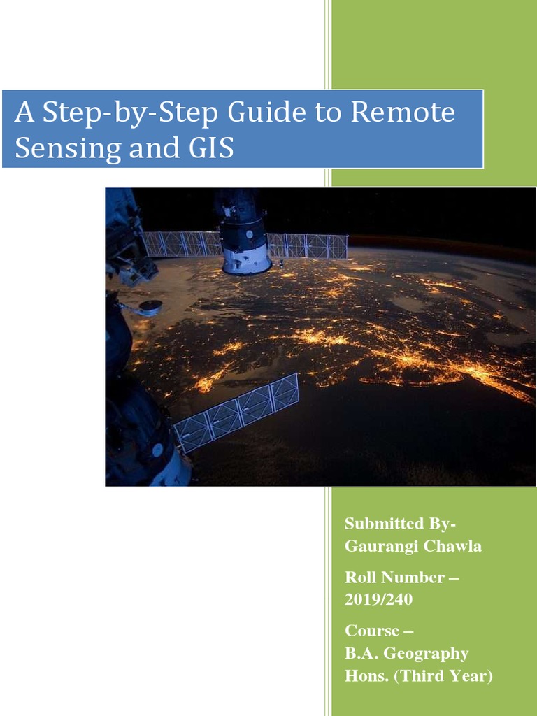 A Step-by-Step Guide To Remote Sensing and GIS | PDF | Principal ...