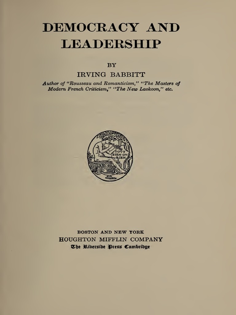 Democracy and Leadership: BY Irving Babbitt | PDF | Humanism | Reason