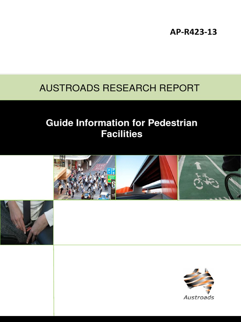Austroads Research Report: Guide Information For Pedestrian Facilities ...