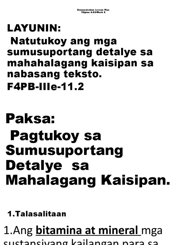 Layunin: Natutukoy Ang Mga Sumusuportang Detalye Sa Mahahalagang Kaisipan Sa Nabasang Teksto ...